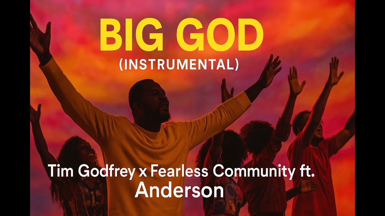 Big God (Instrumental) 🎹 | Tim Godfrey x Fearless Community ft ...