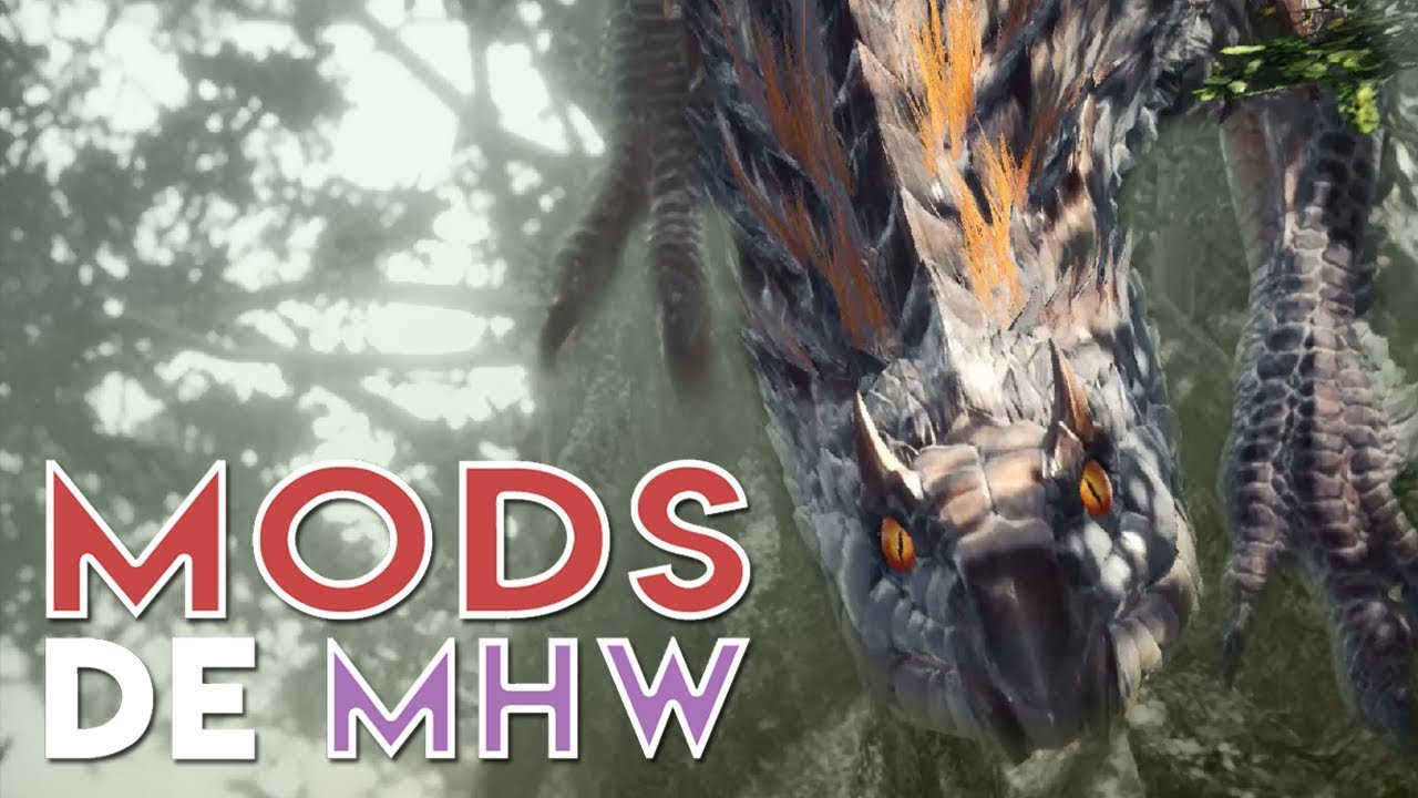 Los mods de Monster Hunter World - YouTube