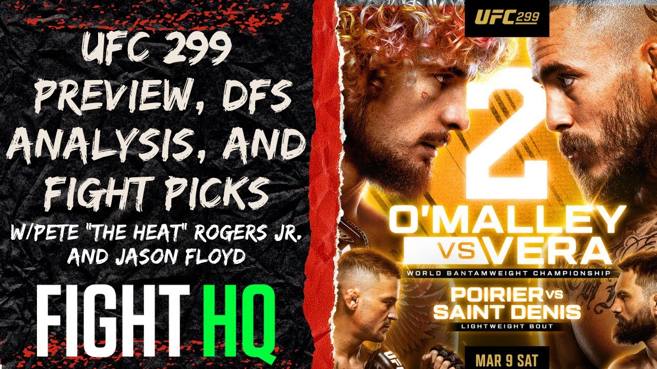 UFC 299 Preview, DFS/Betting Analysis, and Fight Picks - YouTube
