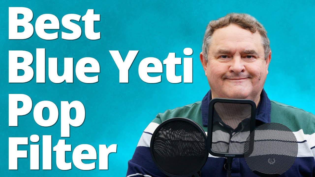 6 Best Blue Yeti Pop Filters: Keep Voice Noise Out of Your Videos - YouTube