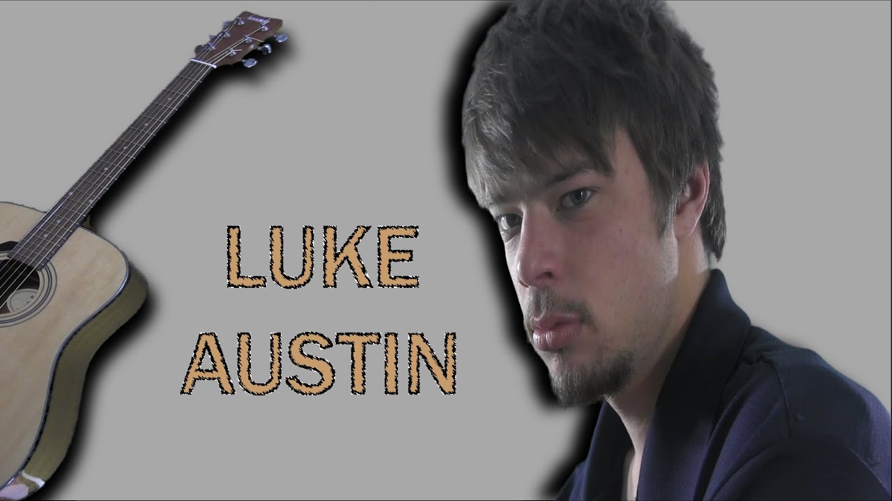 Luke Austin (Music Album) - YouTube
