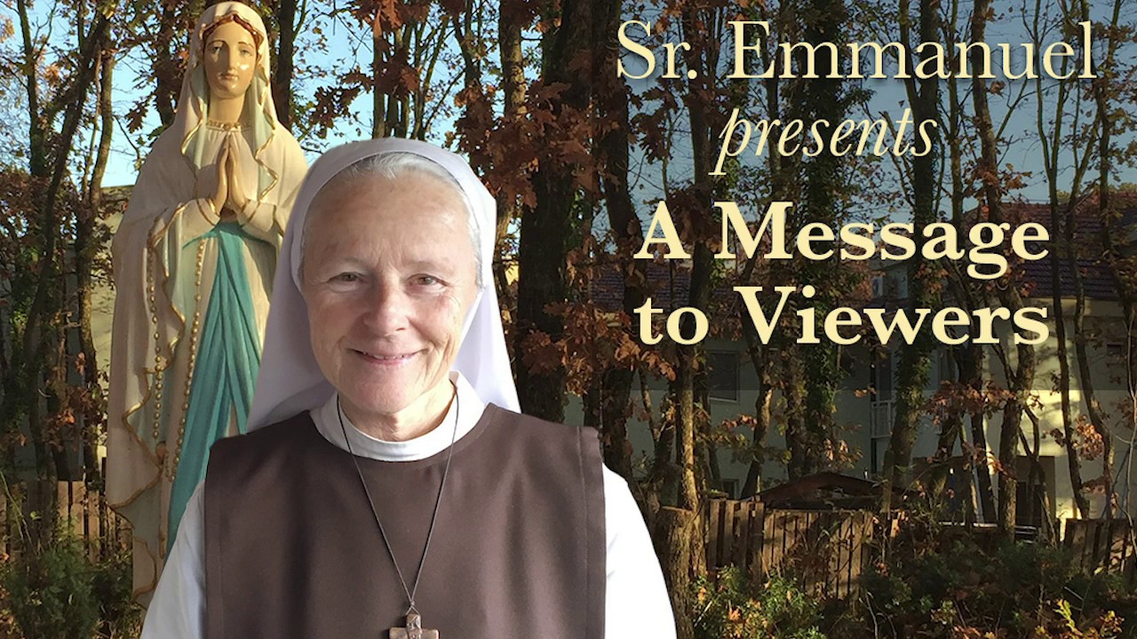 Sr Emmanuel's message to viewers - YouTube