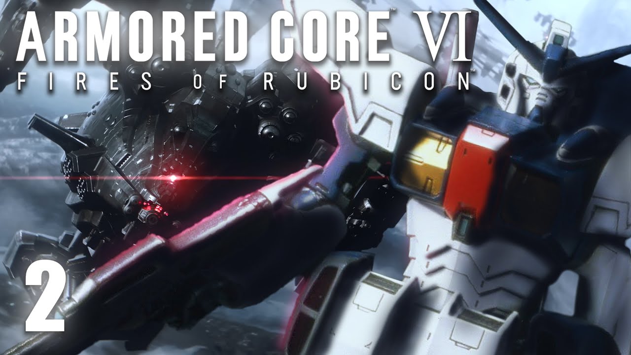 GUNDAM, LAUNCH!! | Armored Core 6 (Part 2) | STREAM - YouTube