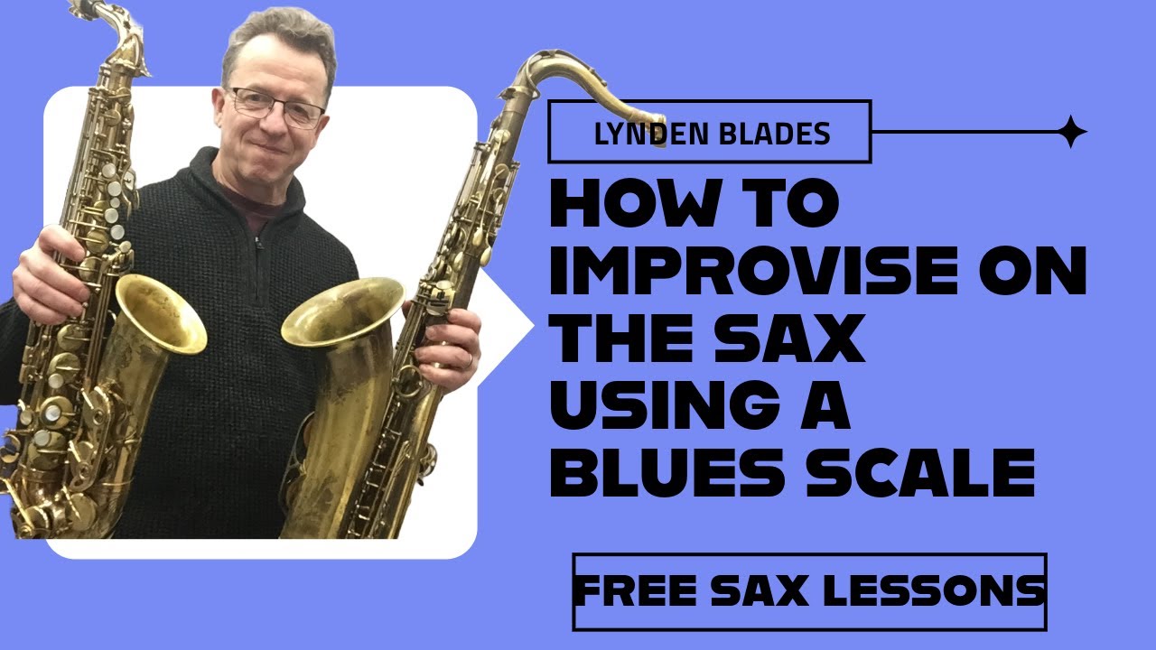 How to improvise on the sax using a blues scale - YouTube
