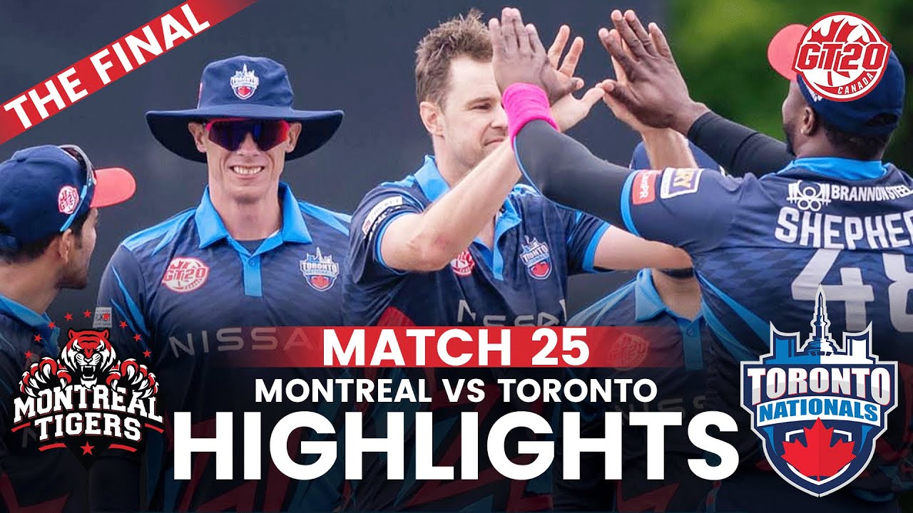 Full Highlights | Montreal Tigers vs Toronto Nationals | M 25 | The ...