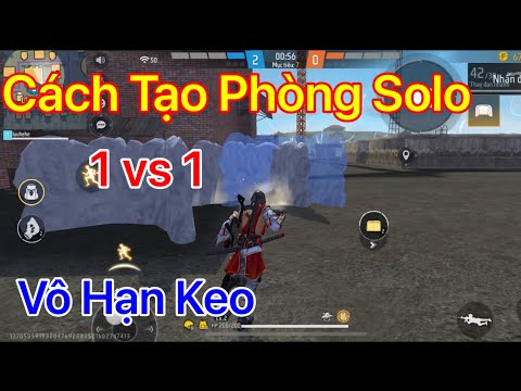 Cách Tạo Phòng Trong Free Fire, Cách Tạo Phòng Free Fire Vô Hạn Keo