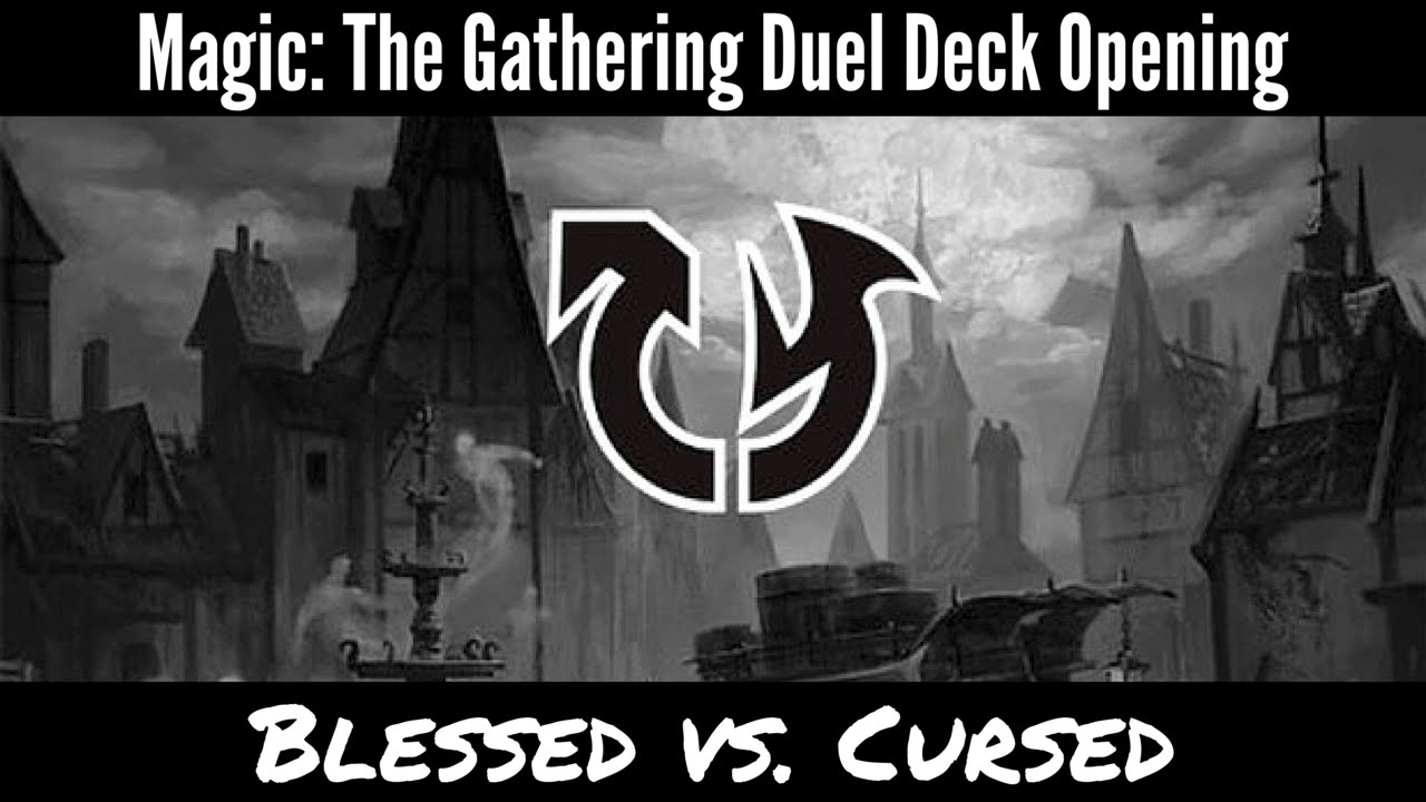 Blessed vs. Cursed Duel Deck Opening! Shadows over Innistrad preview ...