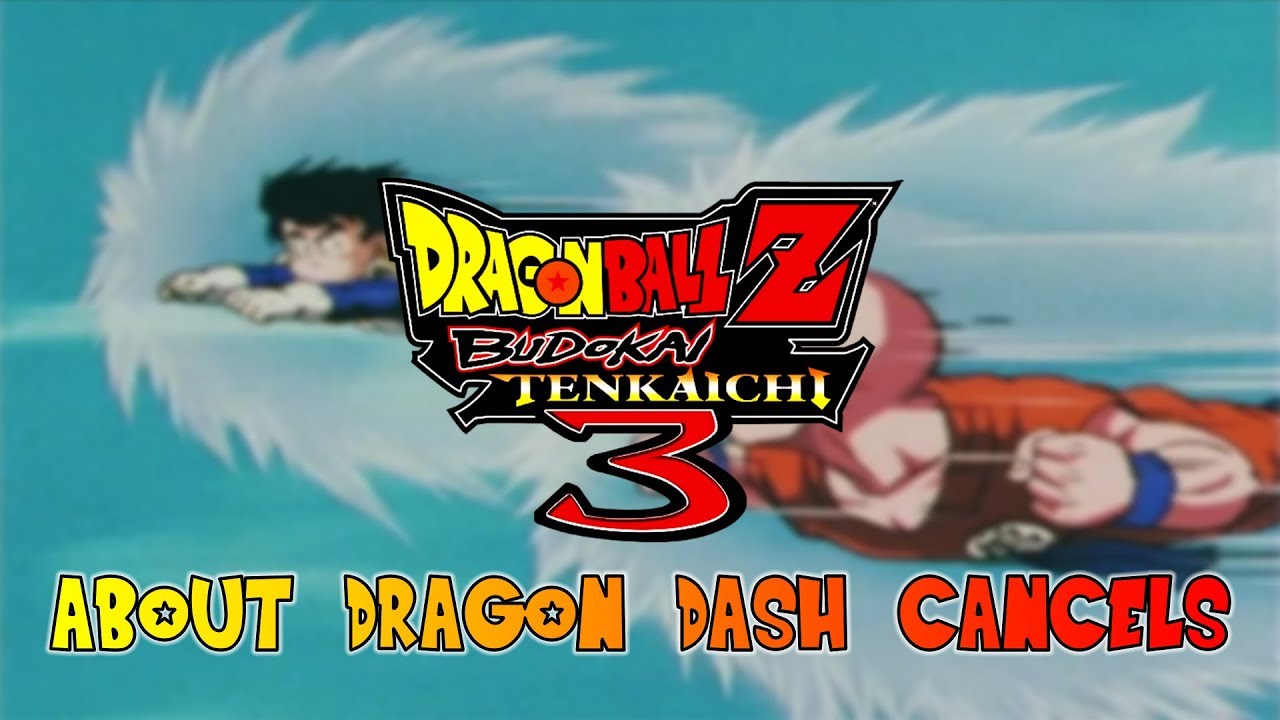 DBZ BT3 - How to Dragon Dash Cancels - YouTube