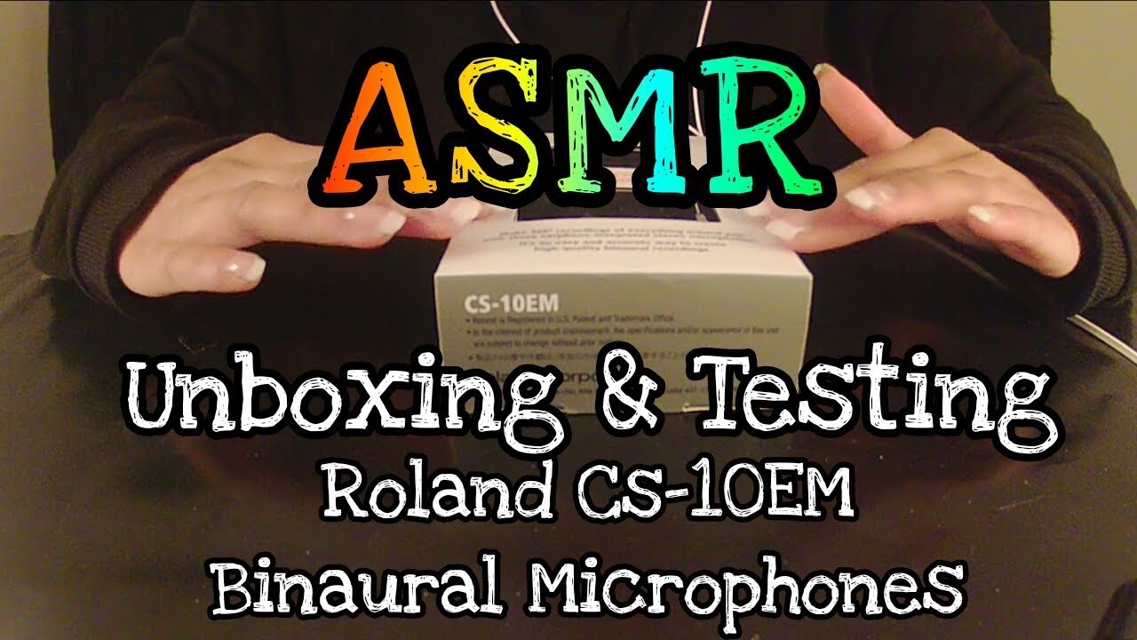 ASMR NEW MIC TEST - Unboxing and Testing Roland CS-10EM Binaural ...