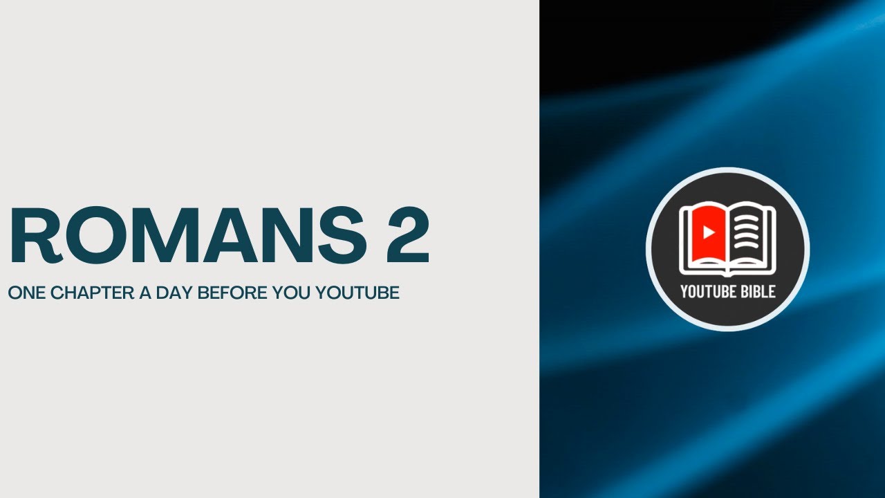 Romans 2 YouTube romans-2-youtube