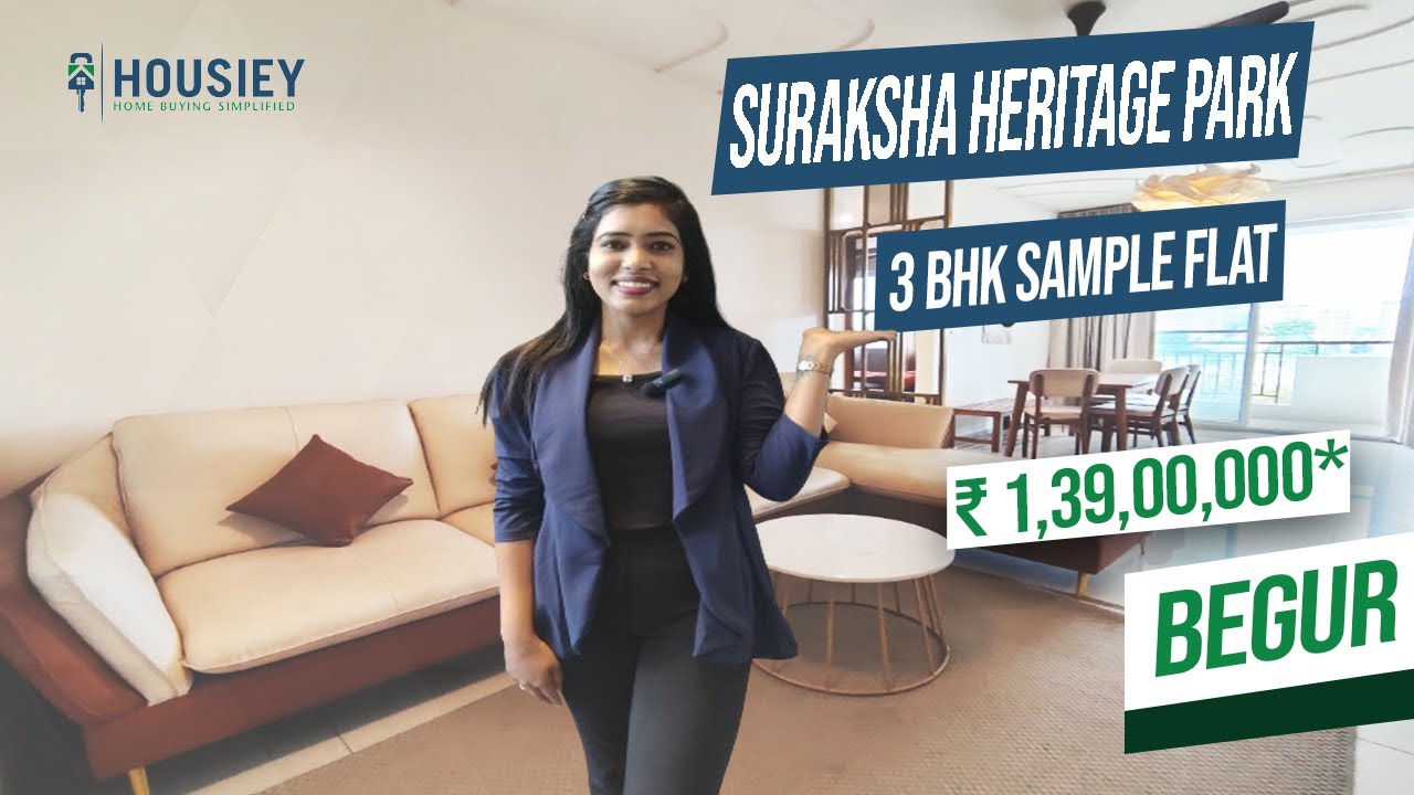 Suraksha Heritage Park Begur | 3 BHK Sample Flat Tour | Suraksha Group ...