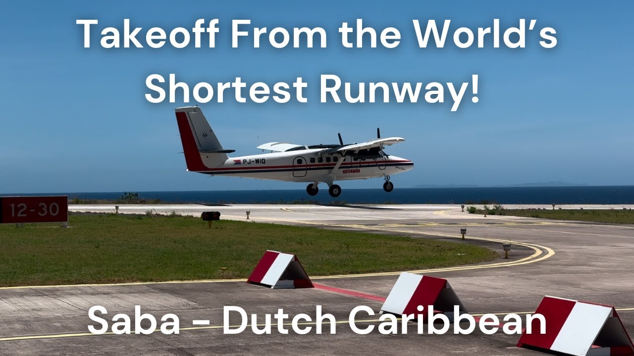 World's Shortest Runway! Takeoff From Saba - Dutch Caribbean - YouTube