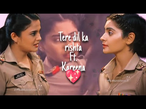 Tere dil ka rishta Ft. Kareena ❤️ (requested vm)
