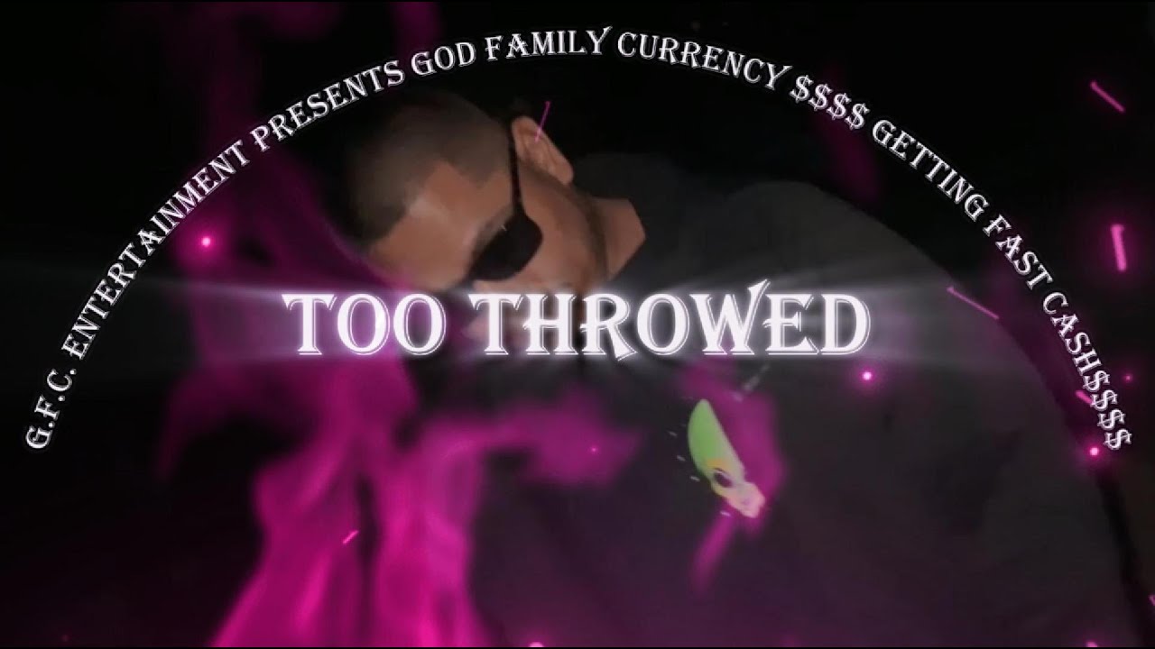Too Throwed - YouTube