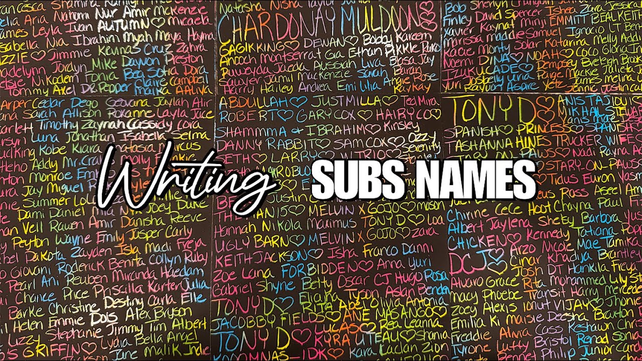 Writing Subs Names…Thank you! 🥰 ️ - YouTube