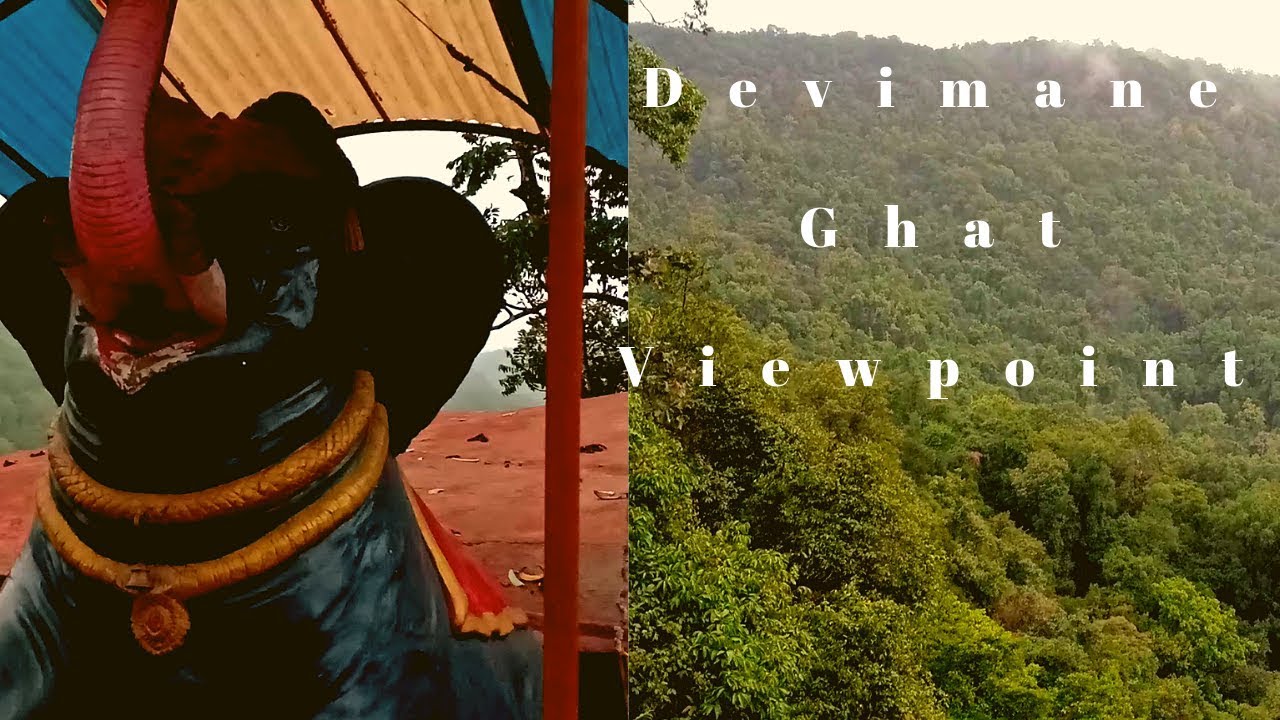 Devimane Ghat View Point Sirsi Kumta Road - YouTube