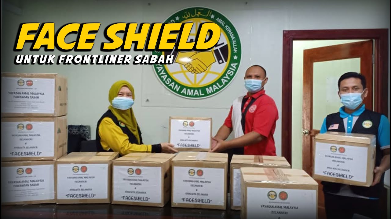 Face Shield Untuk Frontliner Sabah - YouTube