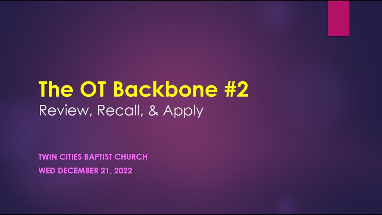 2024 12 21 The OT Backbone #2 - YouTube