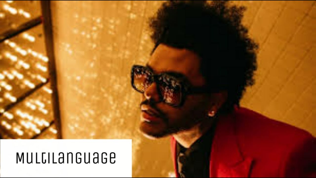 The Weekend - Blinding Lights Multilanguage - YouTube