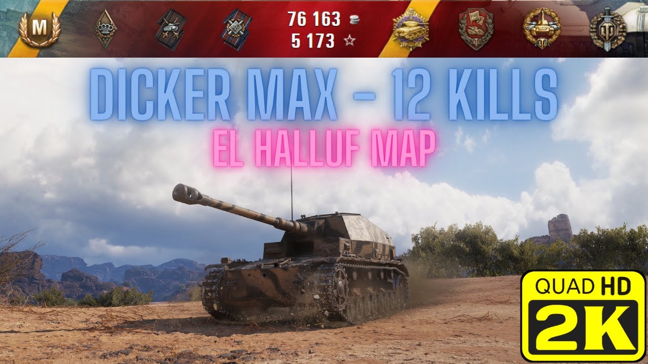 Dicker Max - 12 Kills - Pro Player - World of Tanks - YouTube