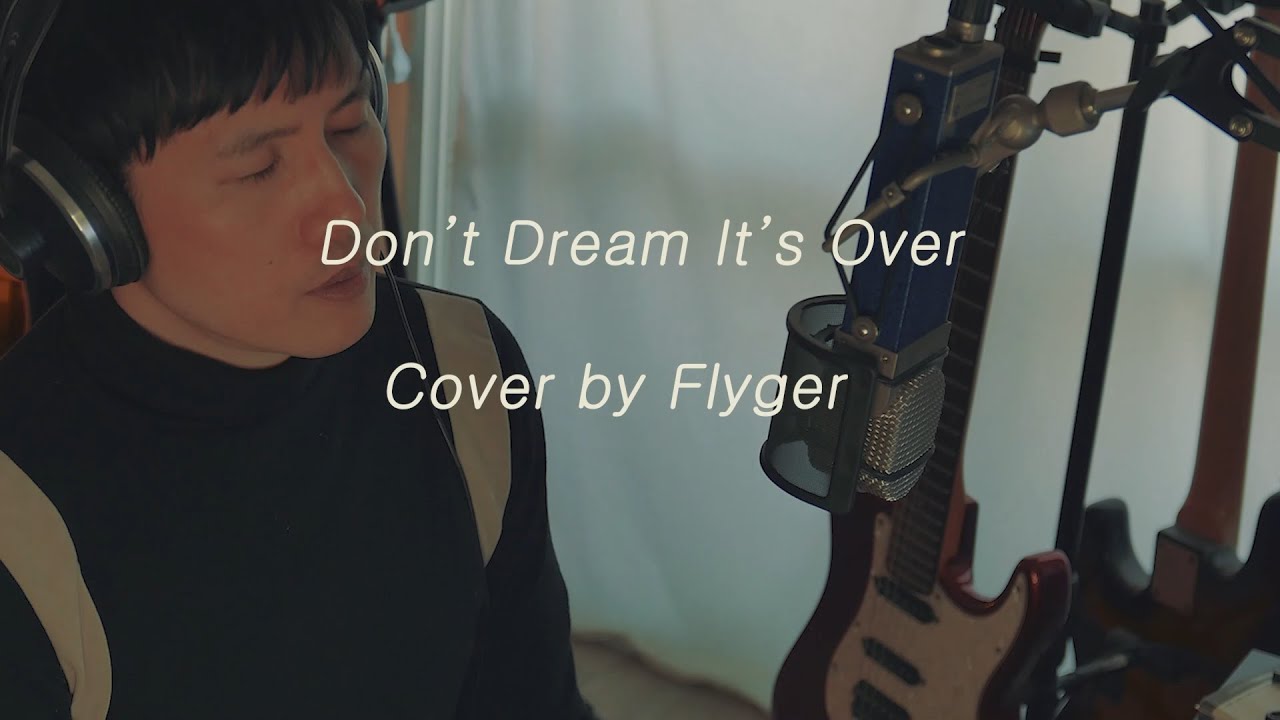 Don't Dream It's Over-Crowded House(Cover by Flyger) - YouTube