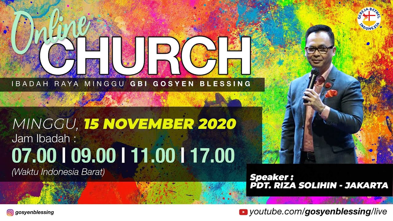 Ibadah Online Raya Minggu Gosyen Blessing I 15 Nov 2020 I Pdt.Riza ...