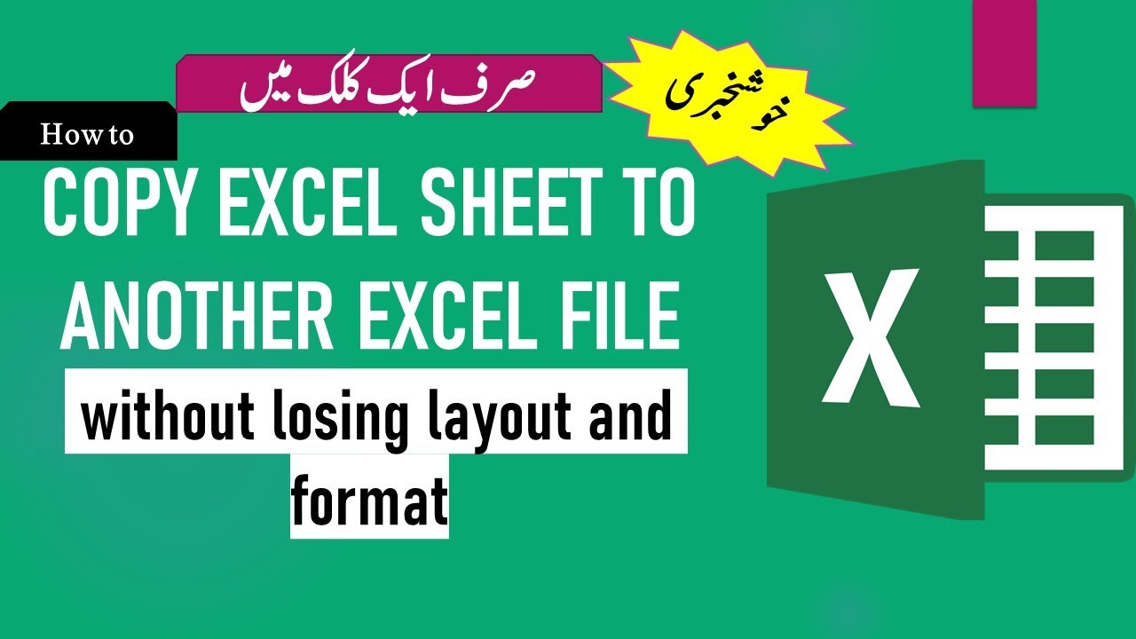 How To Copy Excel Sheet To Another Excel File Without Losing Layout And