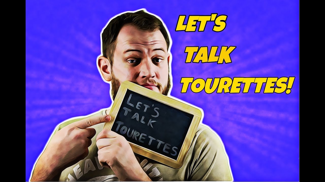 Let’s Talk Tourettes // My Tics & I - YouTube