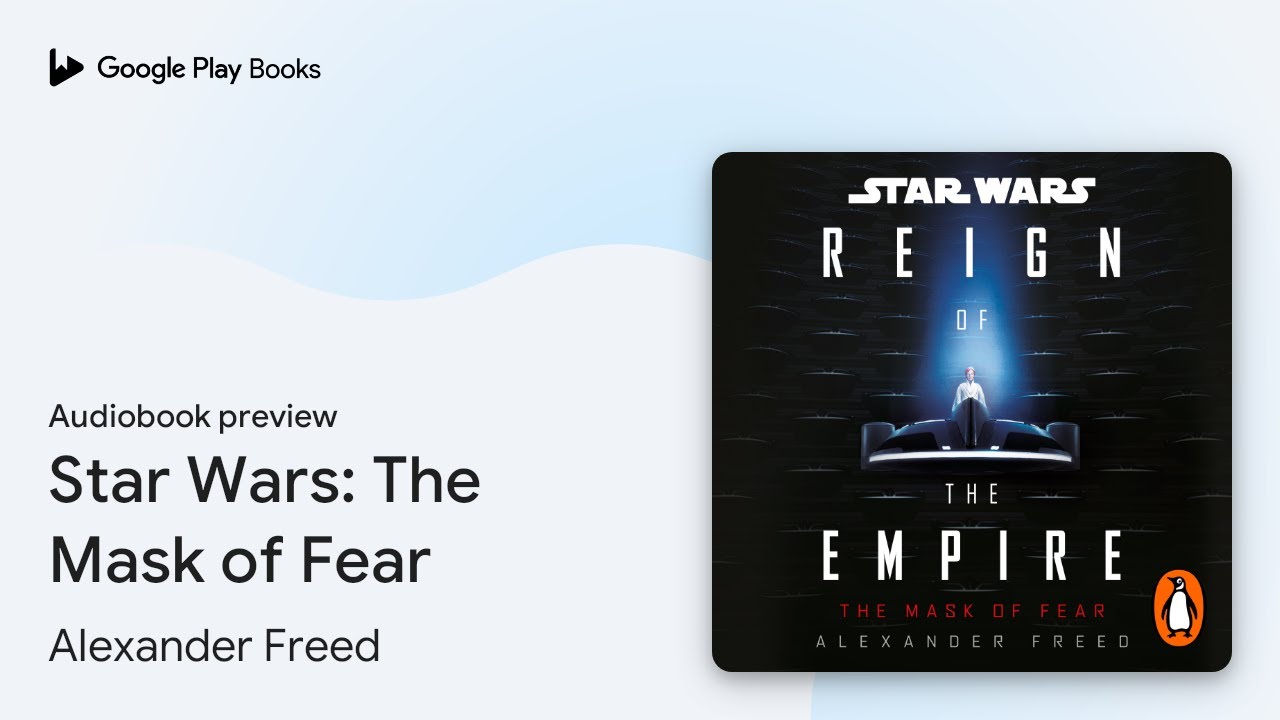 Star Wars: The Mask of Fear by Alexander Freed · Audiobook preview ...