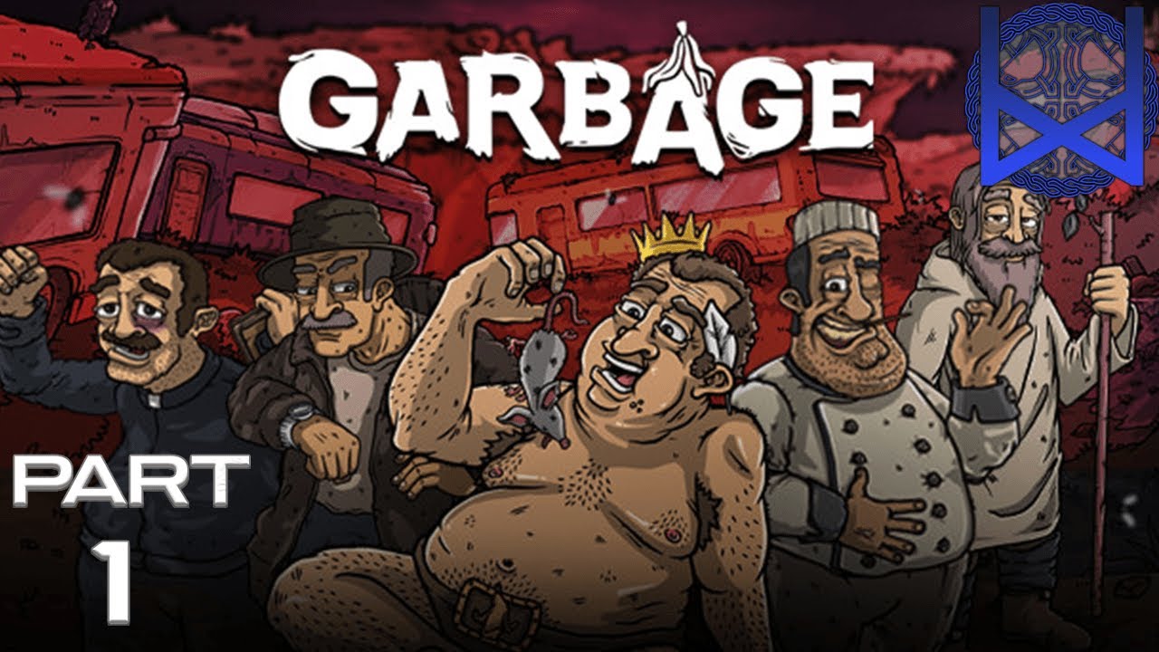 Garbage Gameplay Part 1 - YouTube