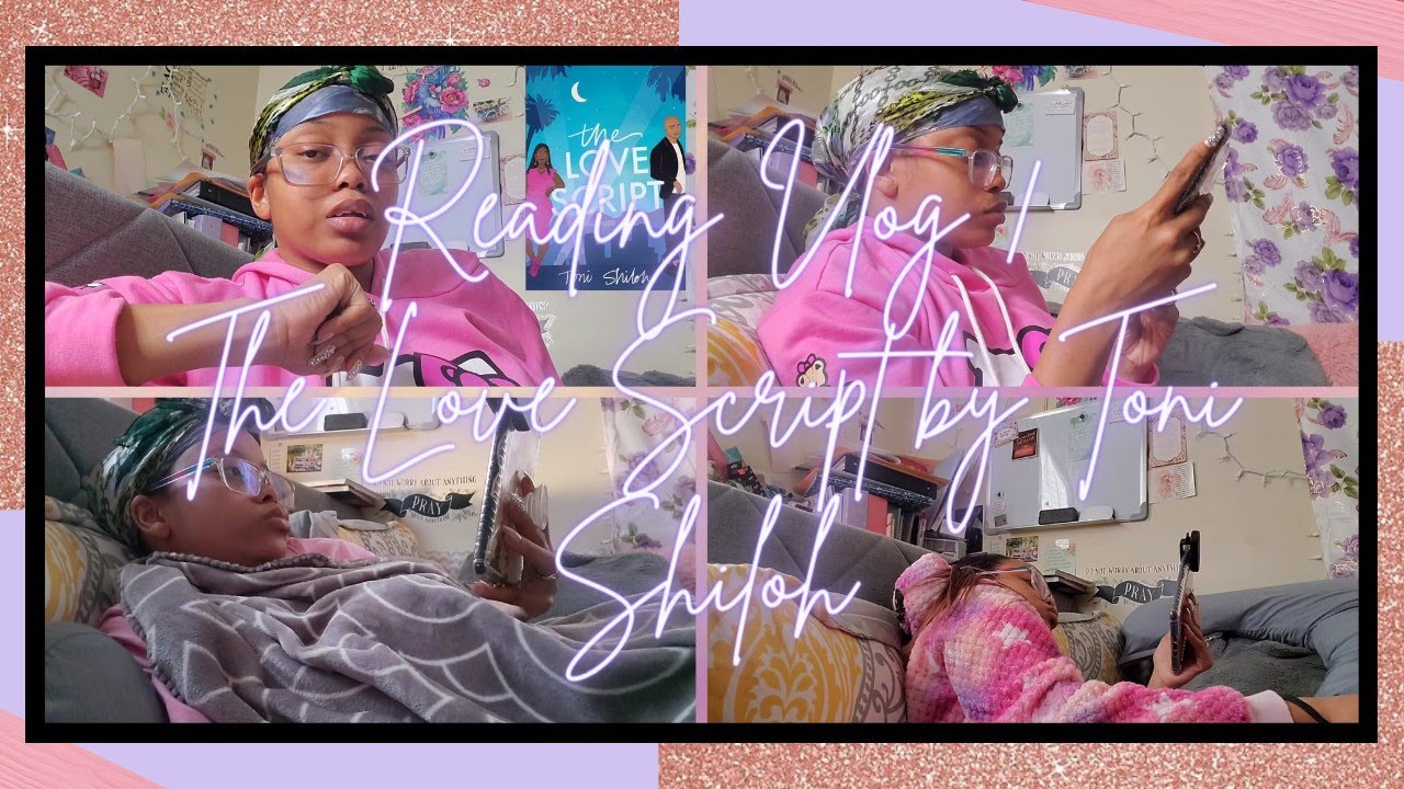Reading Vlog | The Love Script by Toni Shiloh - YouTube