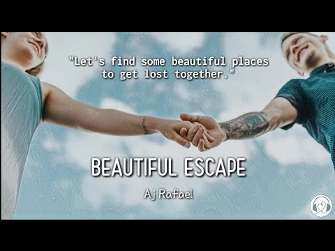 Beautiful Escape - Aj Rafael Lyrics - YouTube