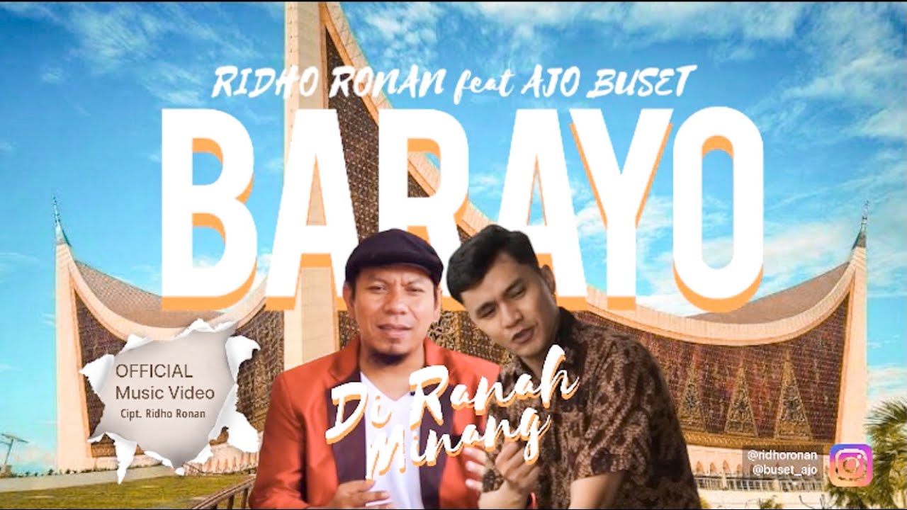 Ridho Ronan feat Ajo Buset - Barayo di Ranah Minang (Official Music ...
