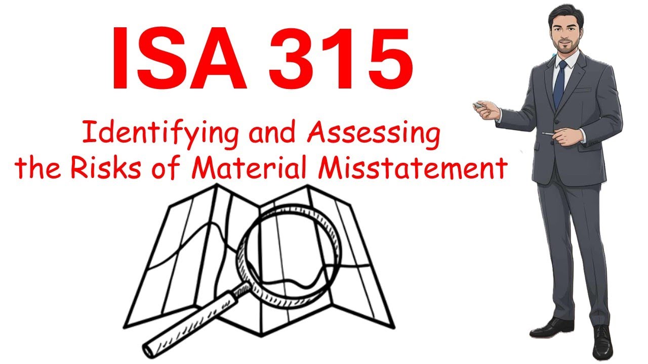 ISA 315 Explained: Identifying and assessing Risk of Material Misstatements - YouTube