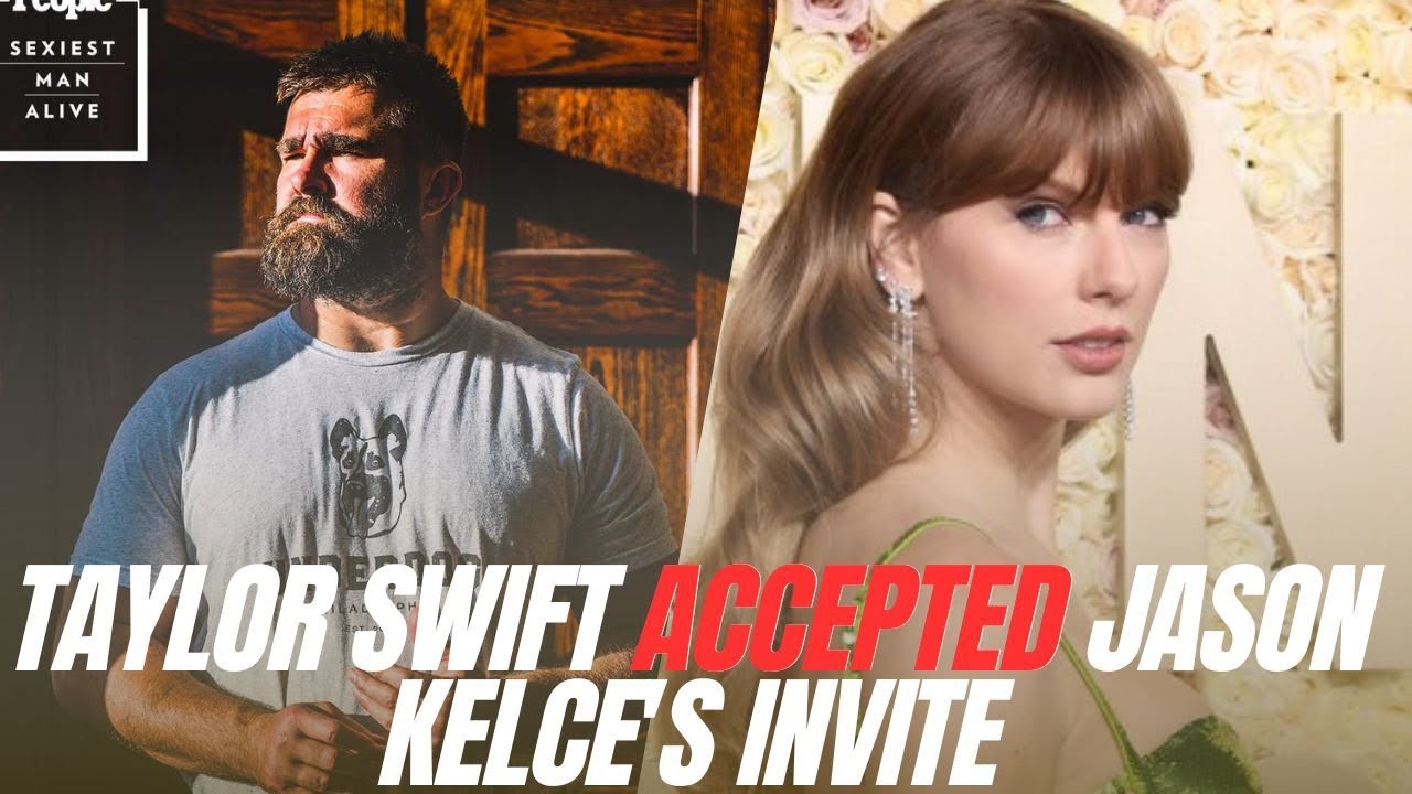 Taylor Swift ACCEPTED Jason Kelce's invitation to join Chiefs vs ...