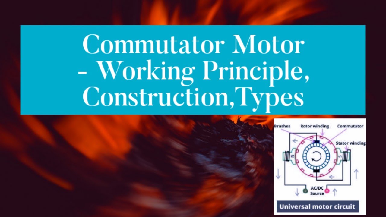 Why Commutator motor is known as Universal motor? - YouTube