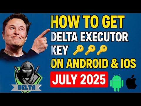 How To Get Delta Executor Key on Android & iOS (July 2025) | Step-by ...