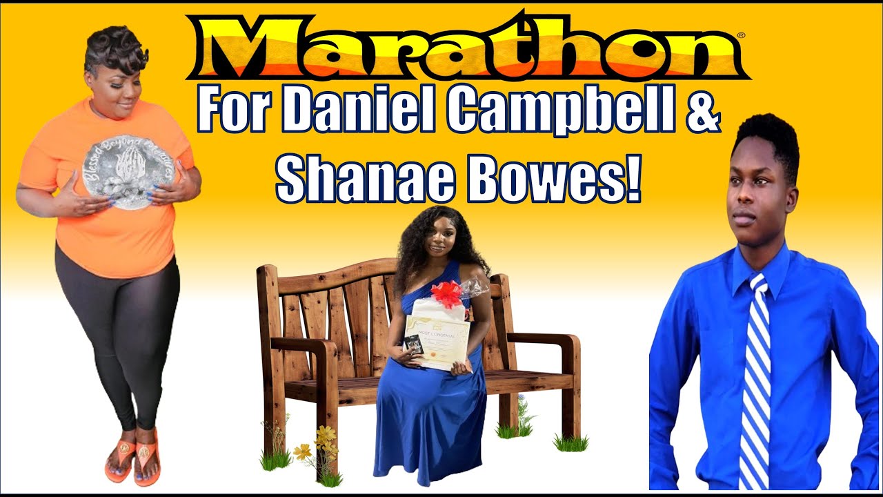 Marathon For Daniel Campbell & Shanae Bowes! - YouTube