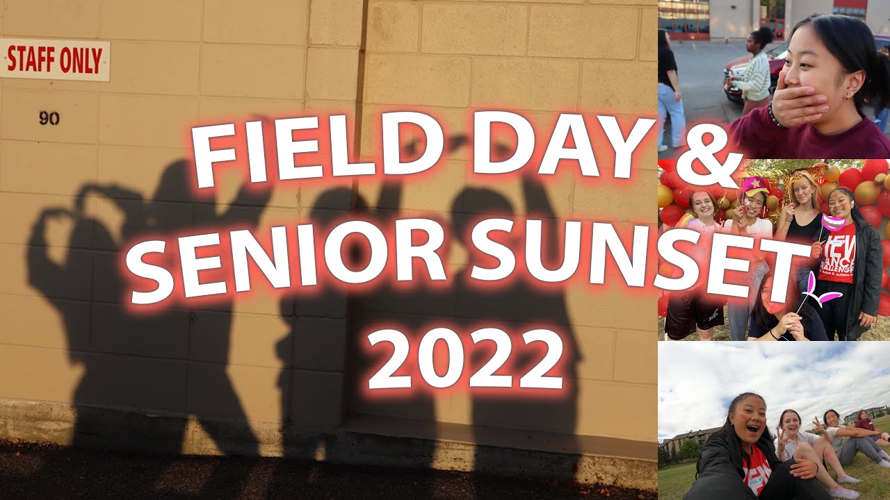 NIKITA VLOGS EXCLUSIVE: FIELD DAY AND SENIOR SUNSET 2022!!! - YouTube