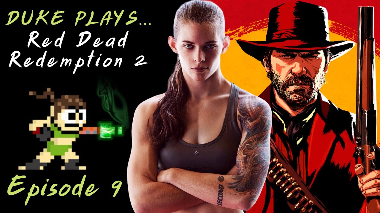 DUKE PLAYS... Red Dead Redemption 2 - Episode 9 - YouTube