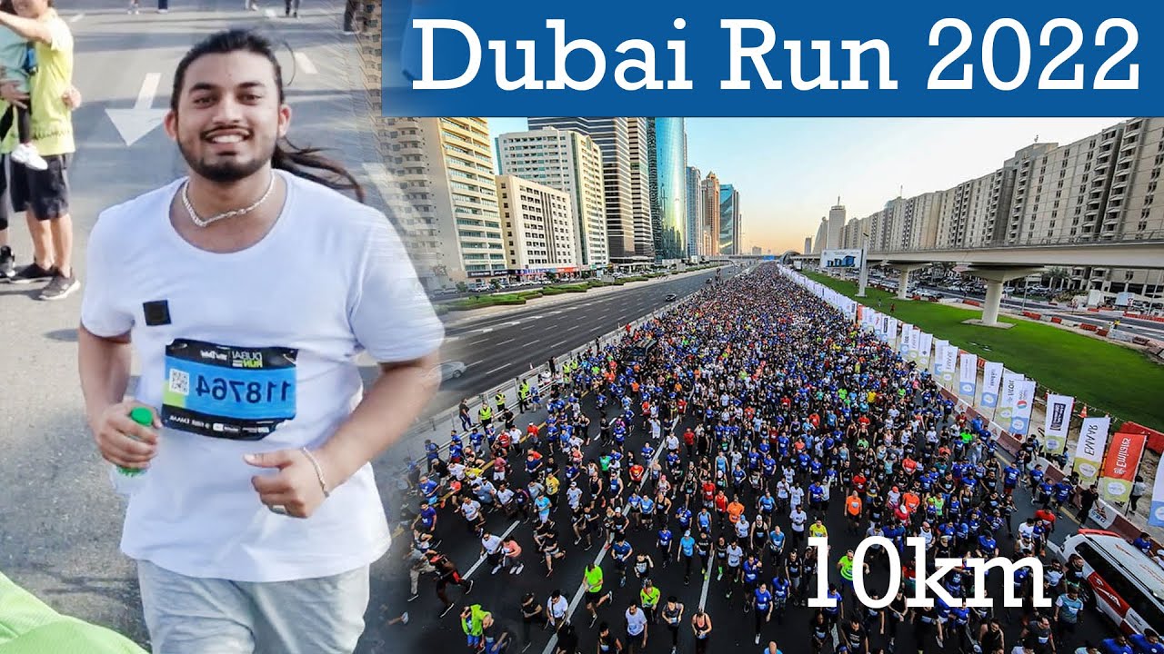 Dubai Run 2022 || My 10km Dubai Run Completed || The World's Largest ...
