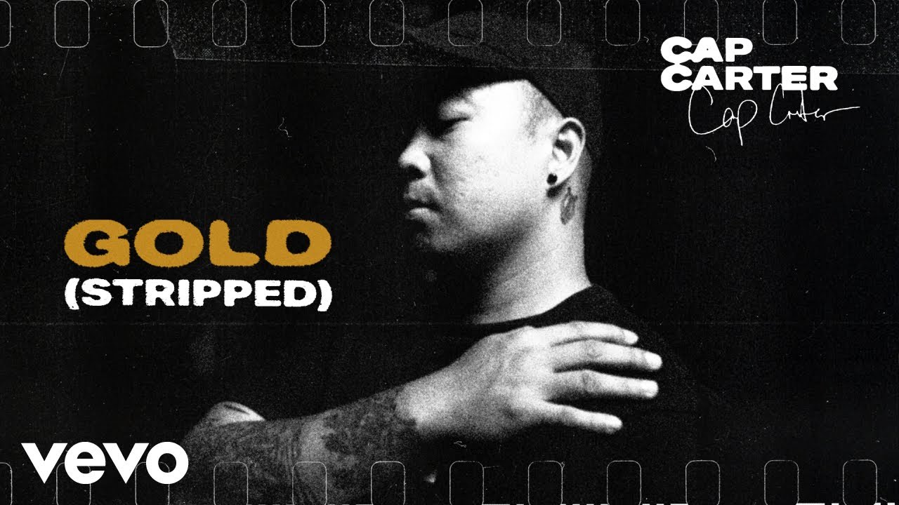Cap Carter - Gold (Stripped) (Official Audio) - YouTube