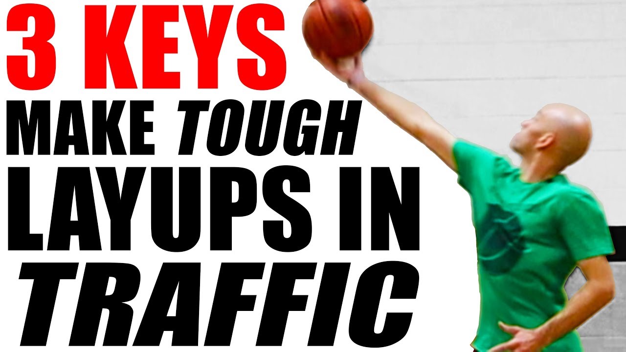 How To Make Layups In Traffic Over Taller Defenders & With Contact ...