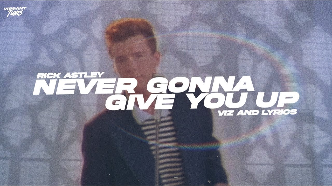 Rick Astley - Never Gonna Give You Up - YouTube