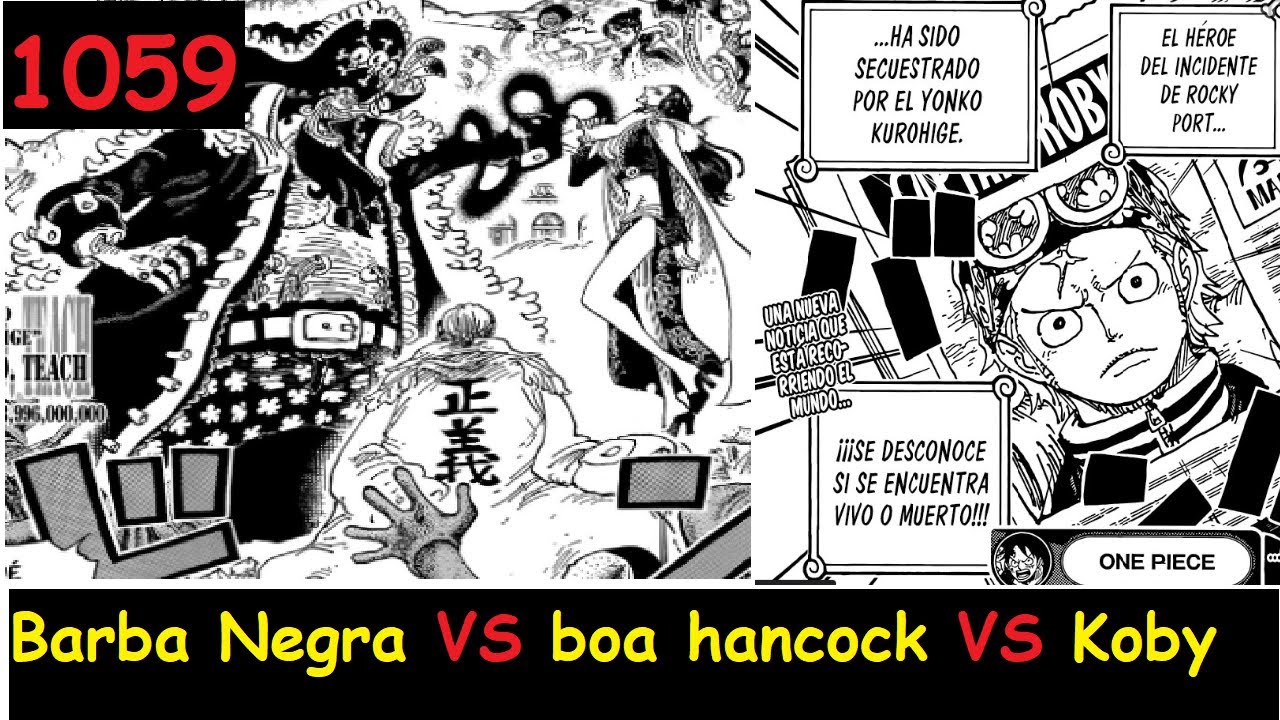 One Piece Cap 1059 En Español - Barba Negra VS Boa Hancock VS Koby ...