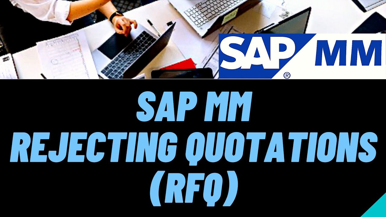 SAP MM | How to reject a quotation in SAP MM | Rejecting Quotations SAP ...