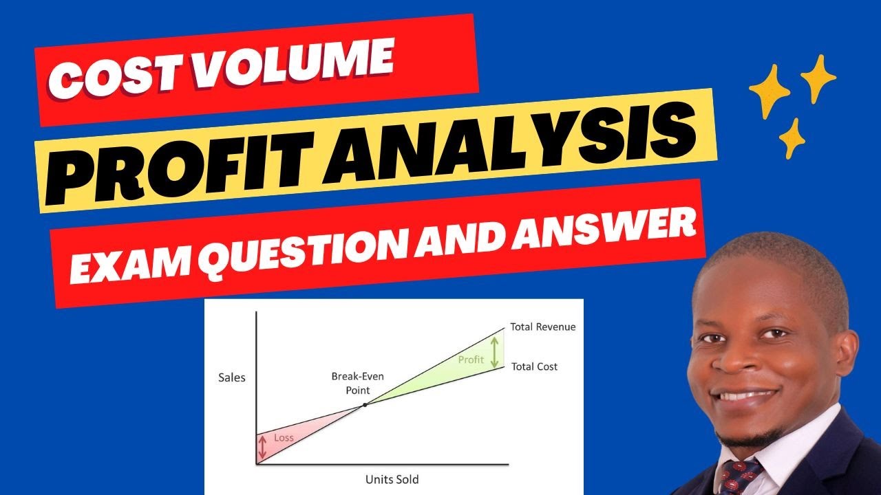 Cost Volume Analysis- Exam Question and Answer - YouTube