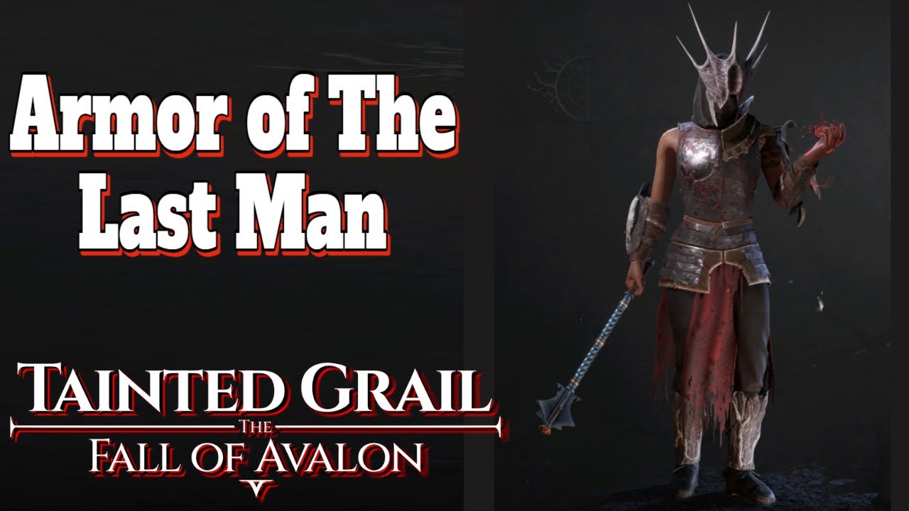Tainted Grail: The Fall of Avalon Armor of The Last Man Guide - YouTube
