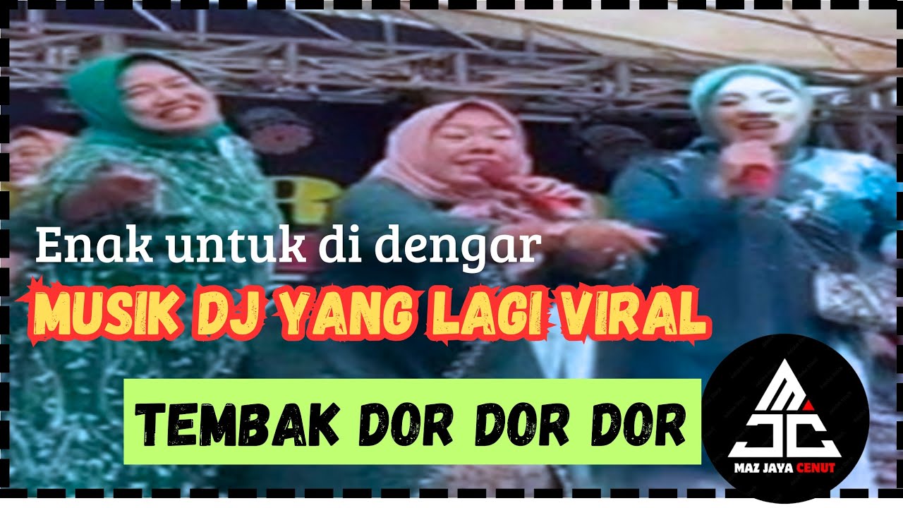 DJ FIRAL TIKTOK TERBARU TEMBAK DOR DOR DOR WAKTU KU KECIL - YouTube
