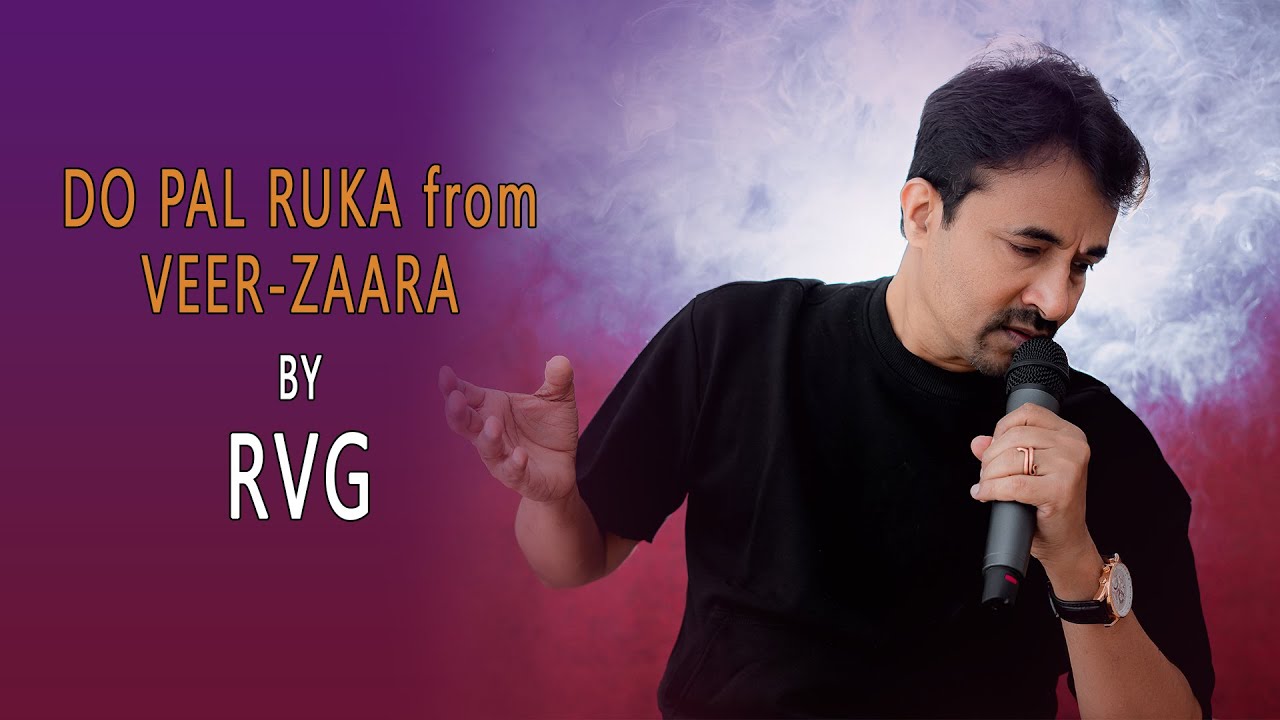 “DO PAL RUKA” from “Veer-Zaara” by RVG. It's a timeless classic & the ...